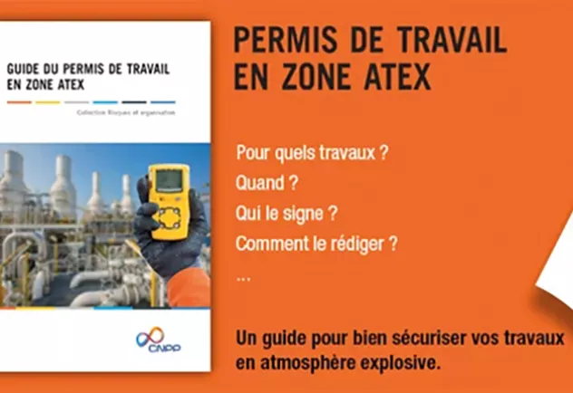 Encadrer les Travaux en zone ATEX : le mot des experts | CNPP